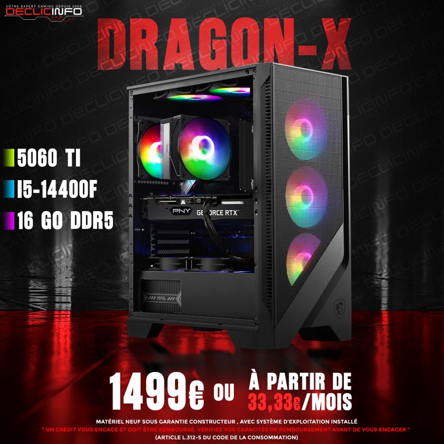 Déclic Info - PC GAMER DRAGON X RTX 5060TI 16GO I5-14400F 16GO